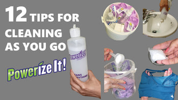 12 Tips For Cleaning As You Go – Powerizer